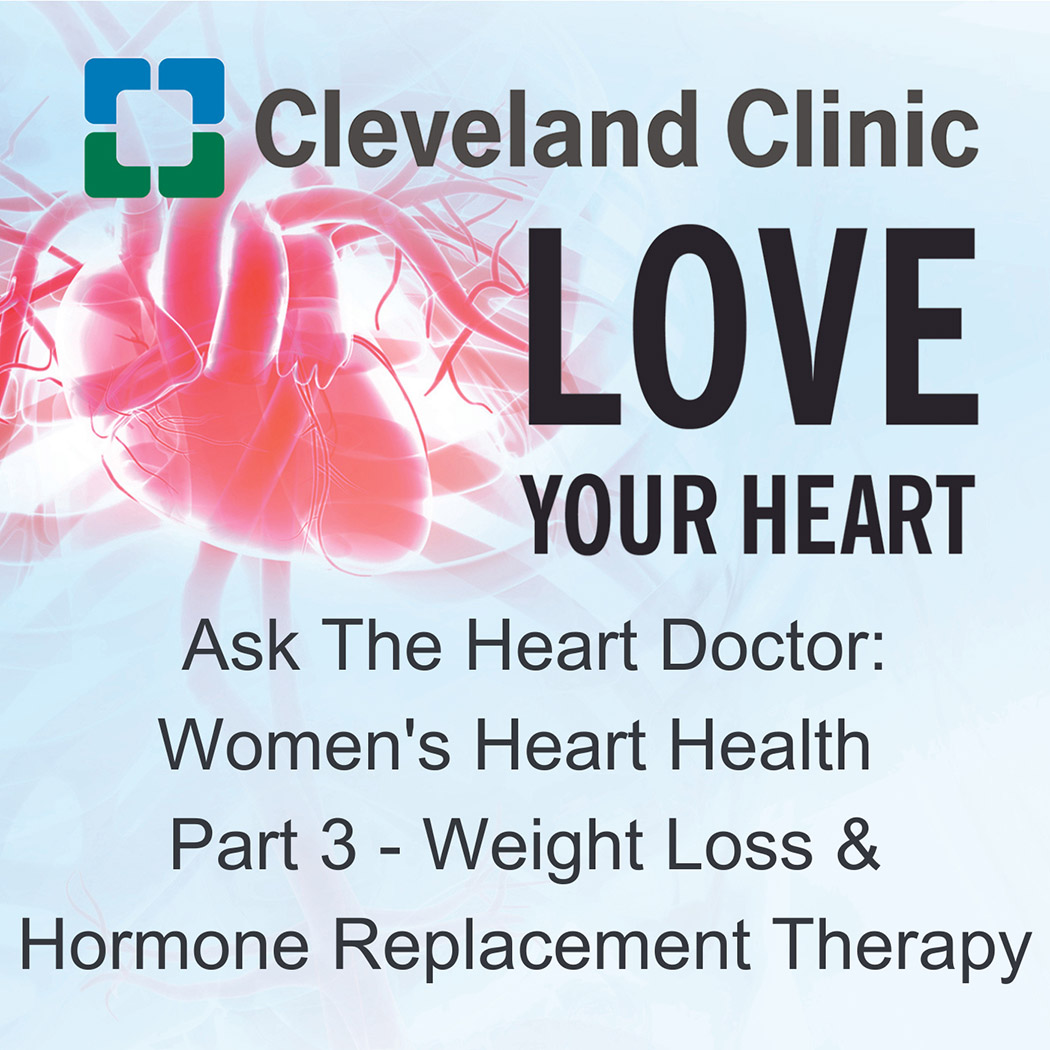 Ask The Heart Doctor Womens Heart Health Part 3 Weight Loss 0822