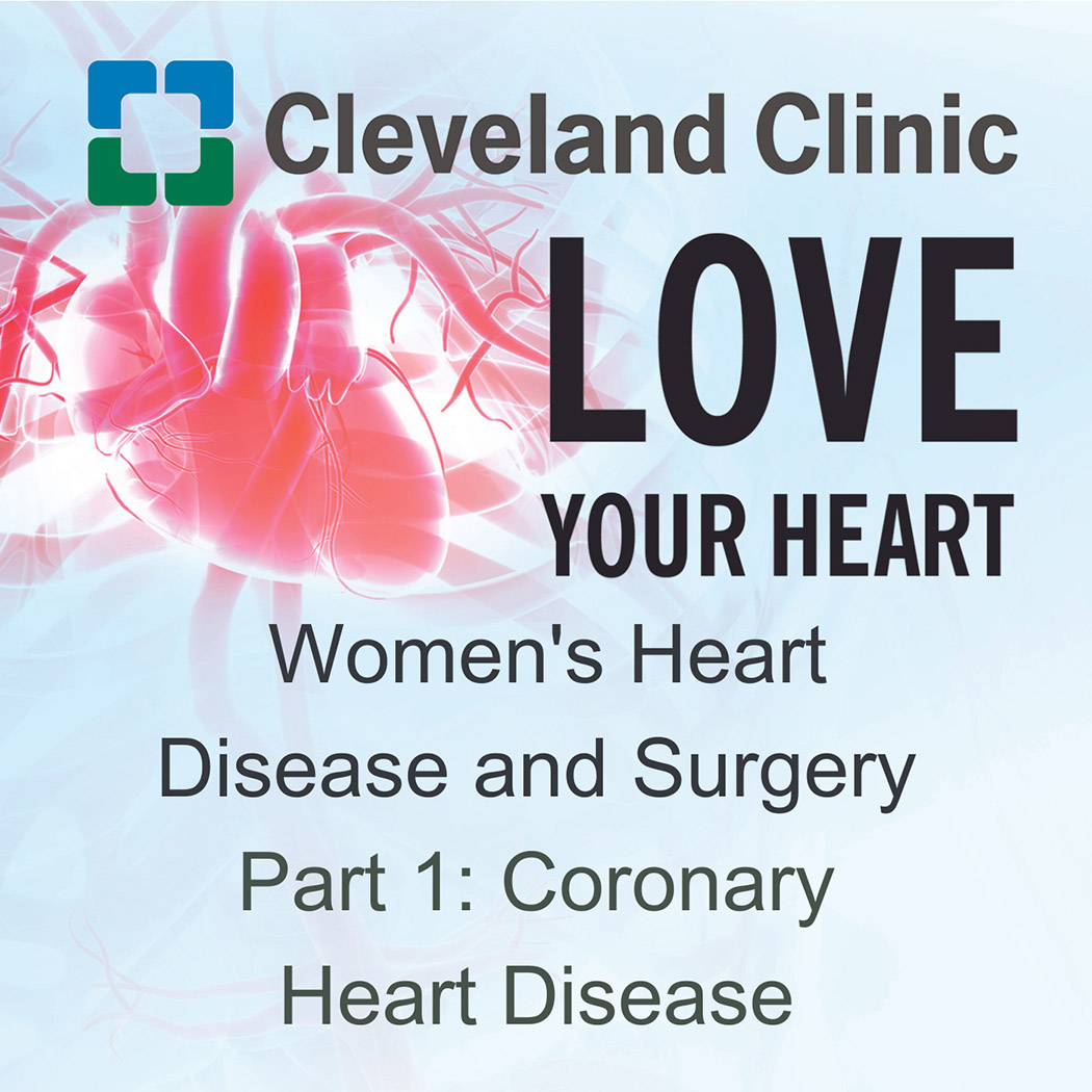 Ask The Heart Doctor: Women's Heart Disease and Surgery Part 1 ...
