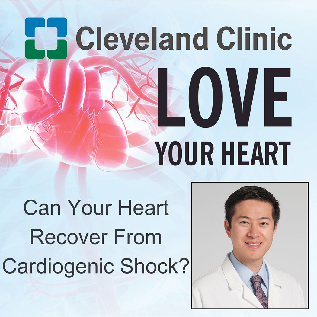 Can Your Heart Recover From Cardiogenic Shock? | Love Your Hear Podcast ...